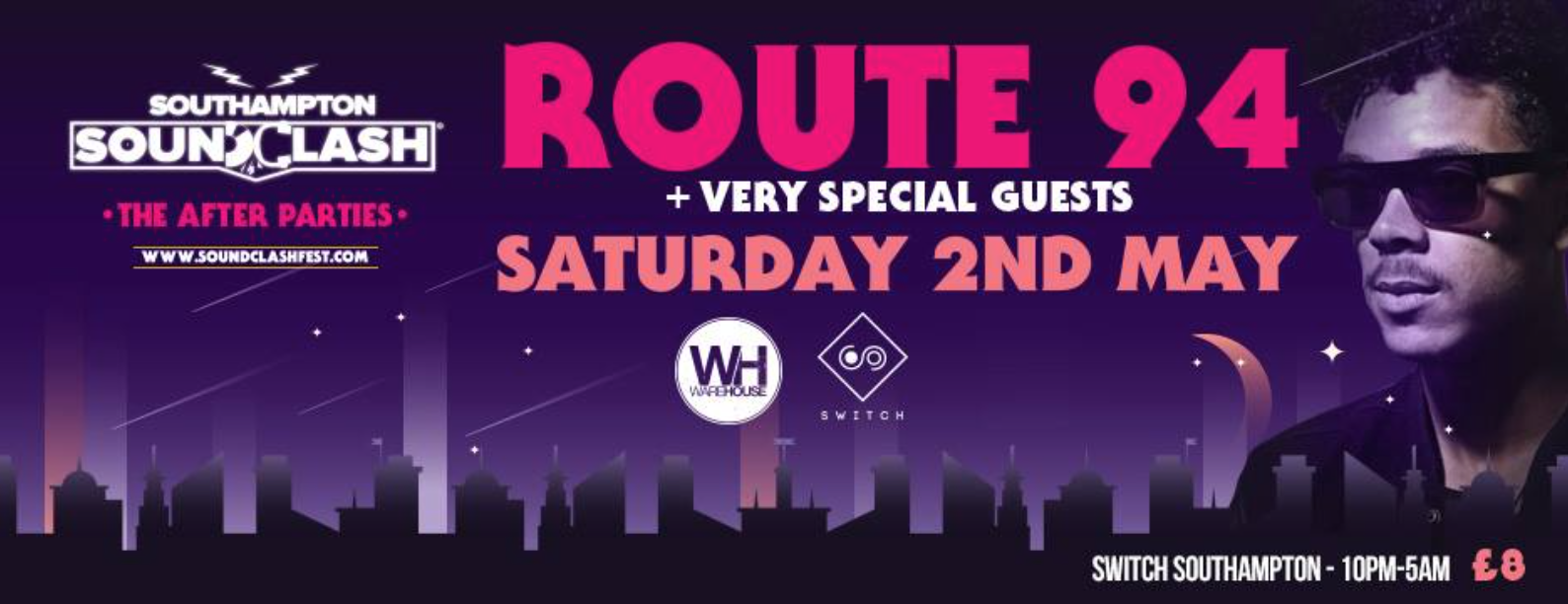 SWITCH After-Party - ROUTE 94 + TENSNAKE @ Switch at Switch, Southampton on 2nd May 2015 | Fatsoma