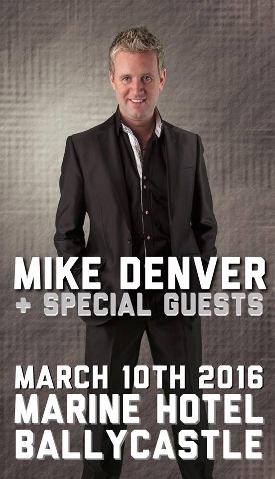Mike Denver + Special Guests at Marine Hotel Ballycastle, Ballycastle ...