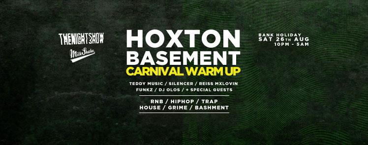 Milkshake Hoxton Basement Rave - HipHop, Trap Grime | Saturday August ...