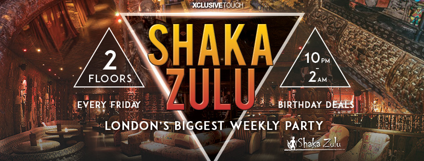 Fridays at Shaka Zulu at Shaka Zulu, London on 8th Sep 2017 | Fatsoma
