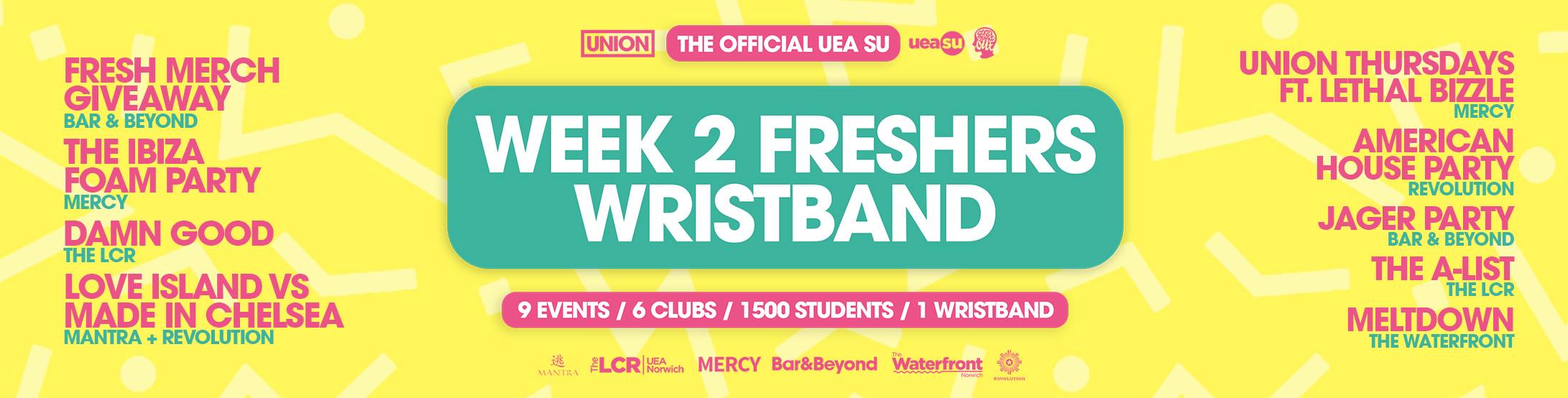 UEA STUDENTS UNION OFFICIAL FRESHERS WEEK 2 at Mercy Nightclub, Norwich ...