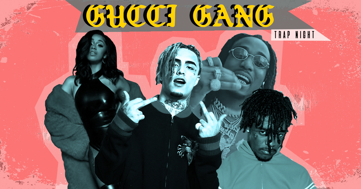 Gucci Gang - Trap Night at The Macbeth, London on 26th Jan 2018 | Fatsoma