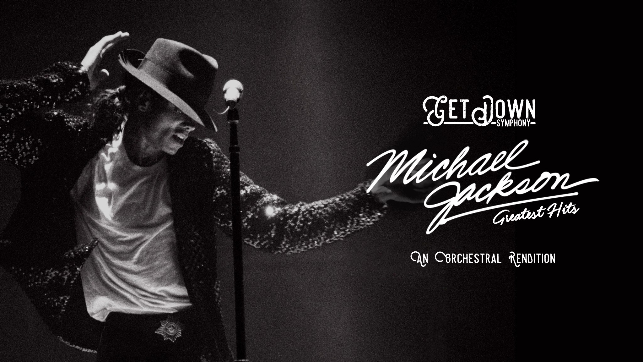 GET DOWN SYMPHONY: MICHAEL JACKSON'S GREATEST HITS at Concorde 2 ...