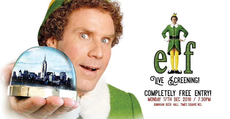 Elf LIVE BIG SCREENING / BAVARIAN PARTY BARN / FREE ENTRY TICKETS! at ...