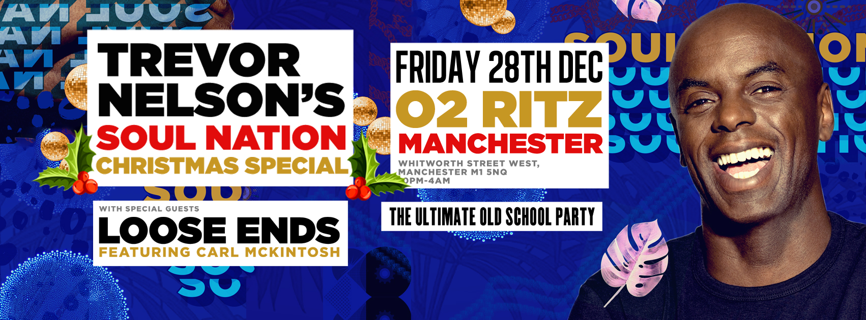 Trevor Nelson's Annual Soul Nation Christmas Party | Manchester at O2 ...