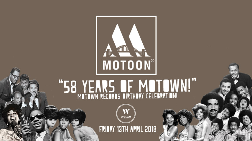 MOTOON / "HAPPY BIRTHDAY MOTOWN!" / WYLAM BREWERY at Wylam Brewery Tap ...
