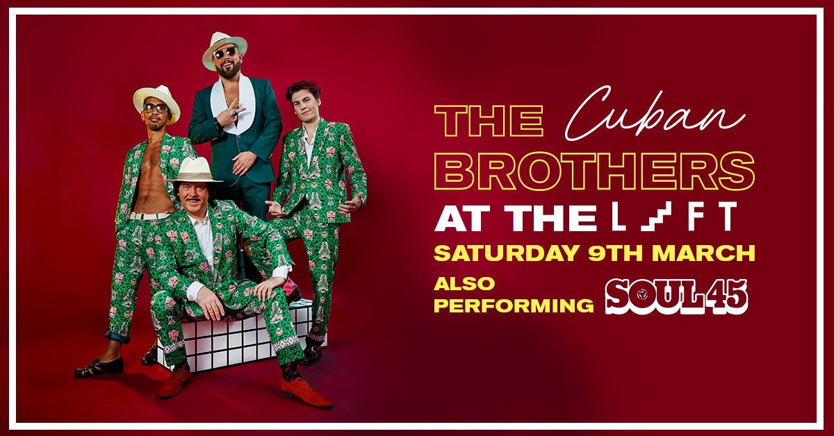 The Cuban Brothers (LIVE) at The Loft, Southampton on 9th Mar 2019 ...