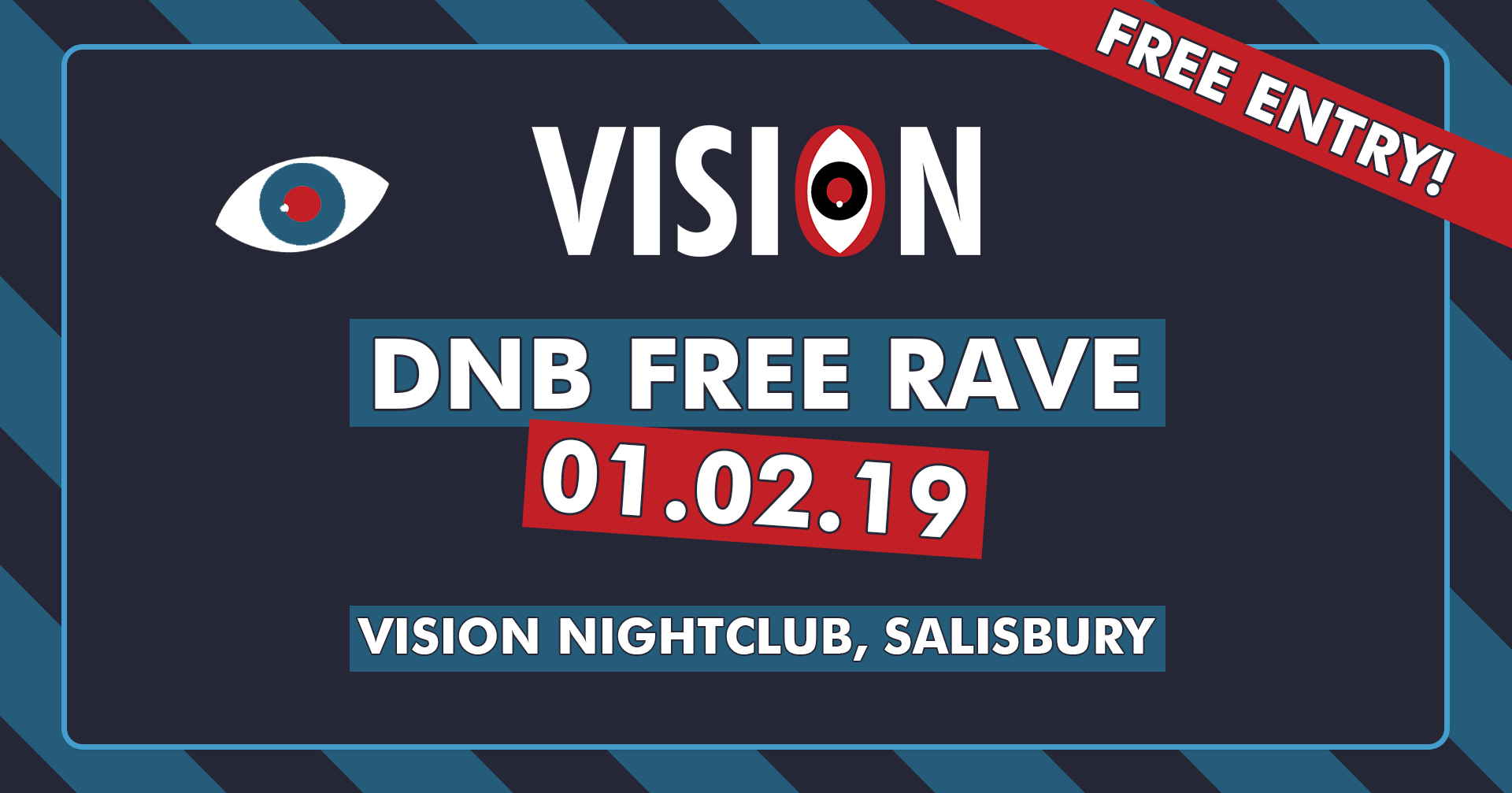 Vision Presents: DnB Free Rave at Vision Nightclub, Salisbury on 1st ...