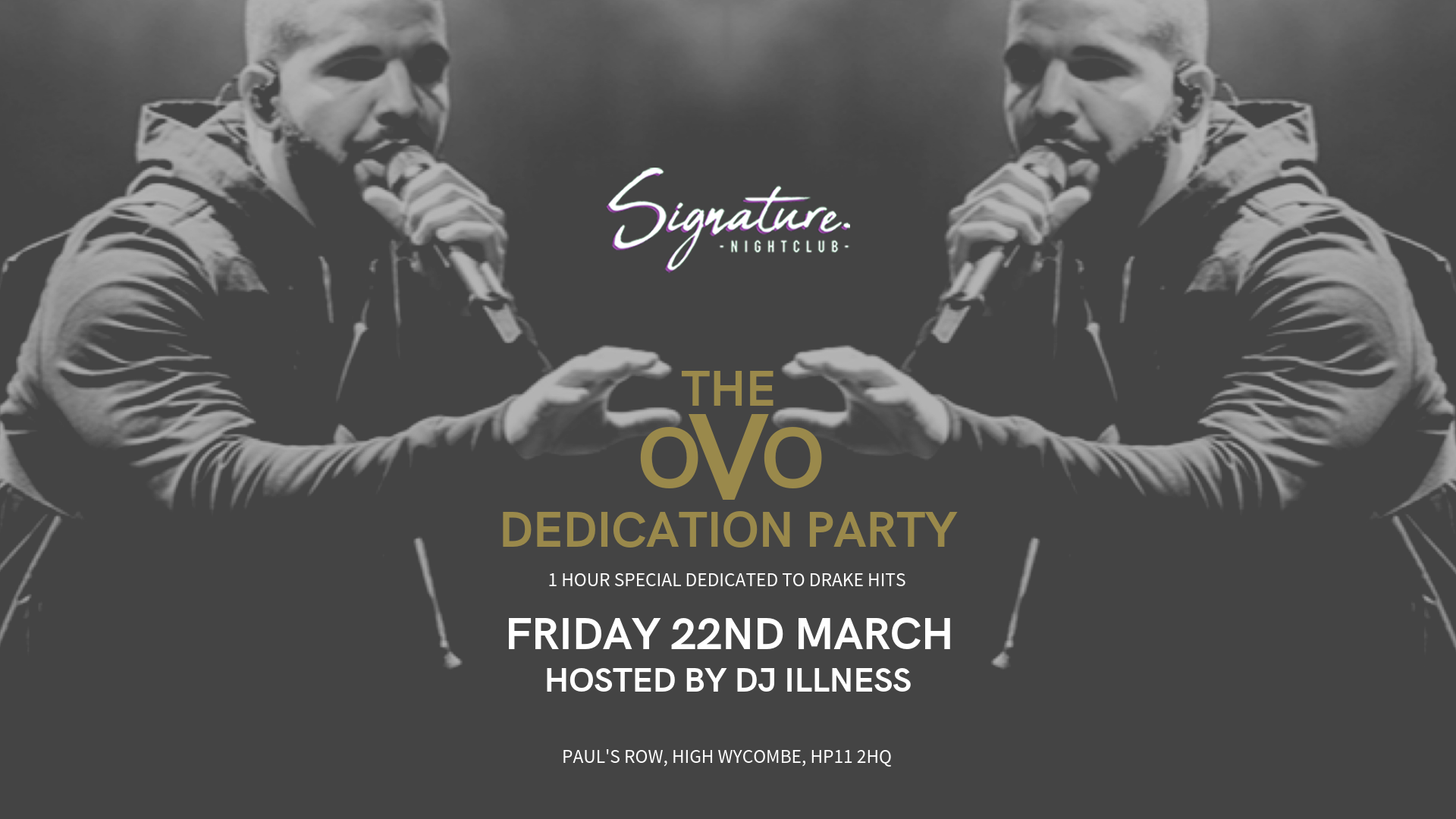 THE OVO PARTY / DRAKE NIGHT / PATTERN'D FRIDAYS at Signature Nightclub ...