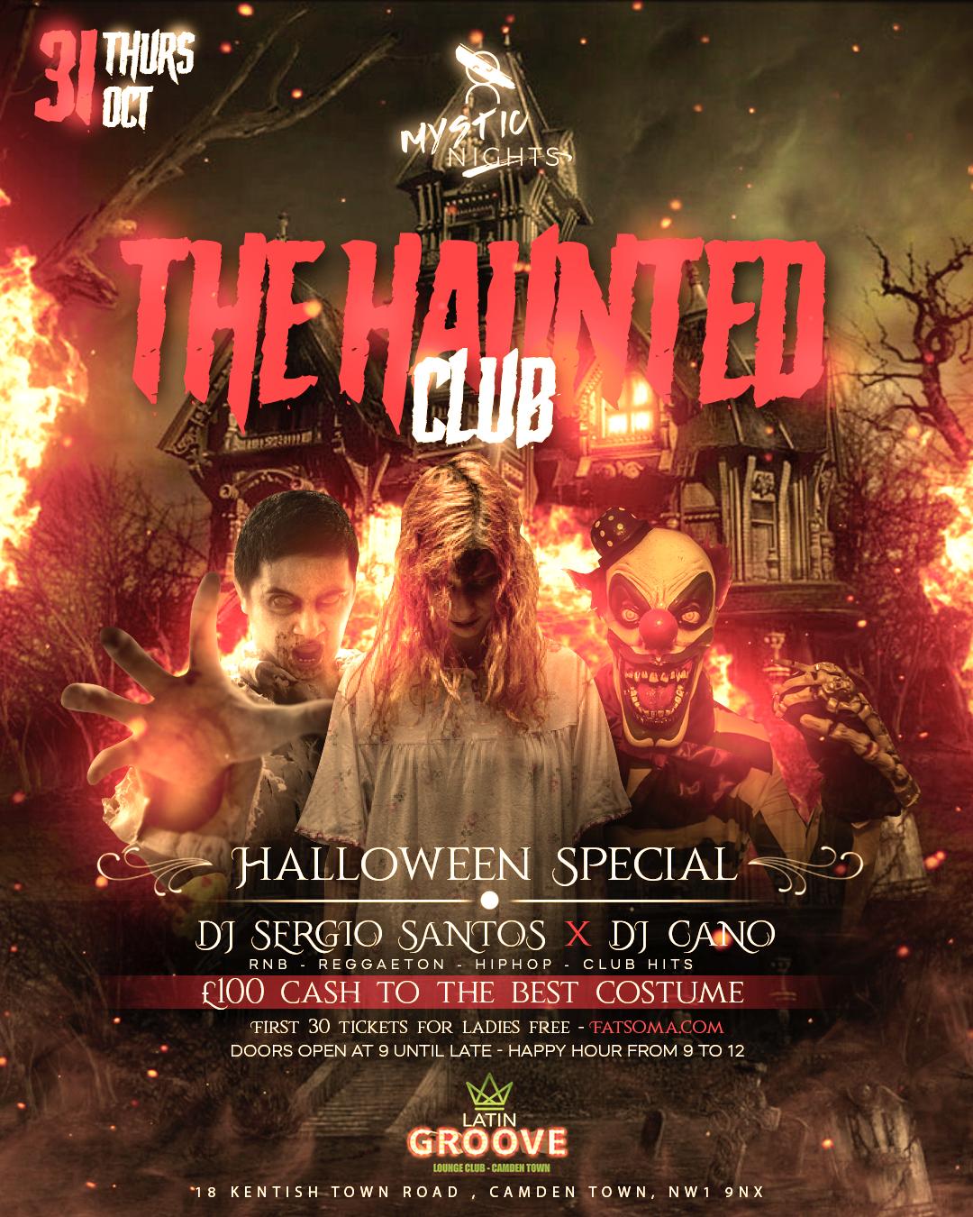 THE HAUNTED CLUB at THE LATIN GROOVE LOUNGE CLUB, London on 31st Oct ...