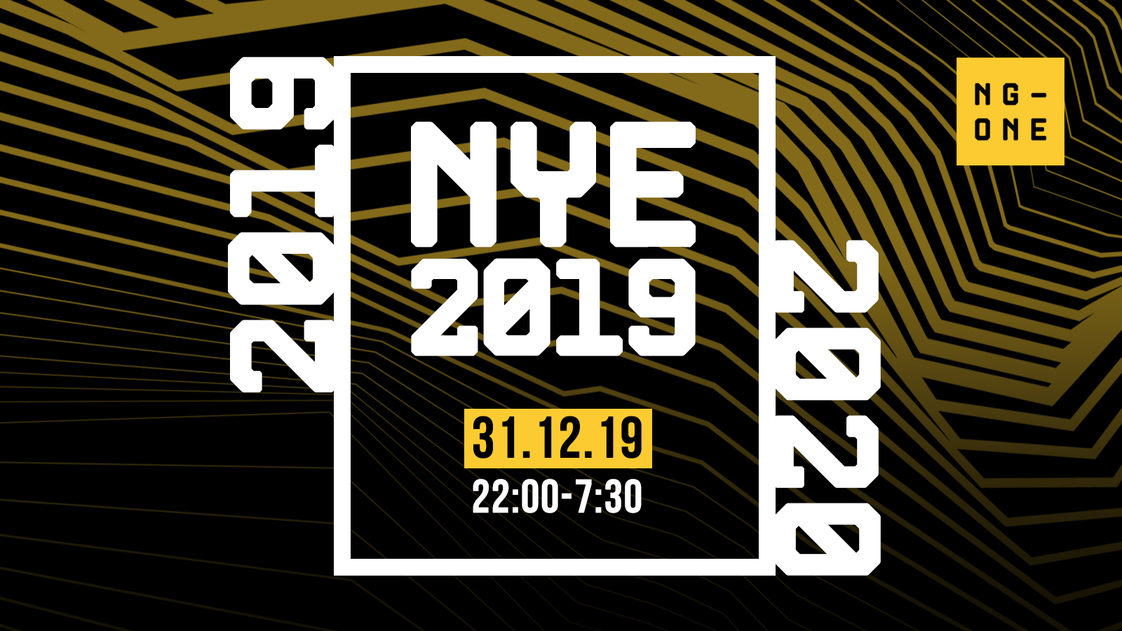 [Open till 7:30am] /NG-ONE NYE 2019 / Nottingham 22:00-7:30 at NG-One ...