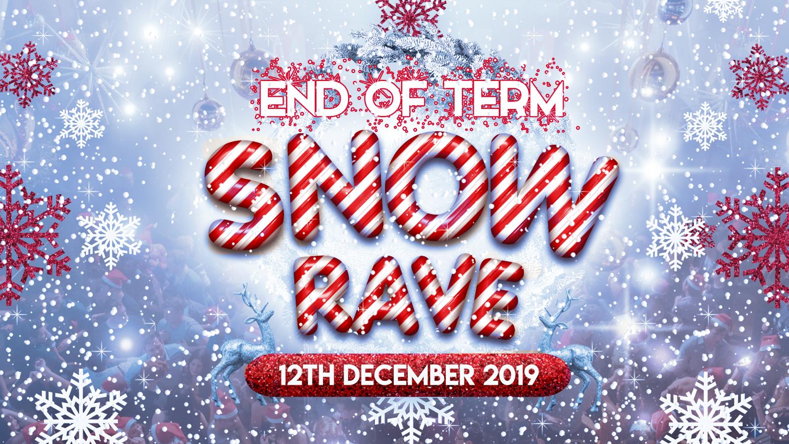 SNOW RAVE - Essex End of Term Special at ATIK, Colchester on 12th Dec ...