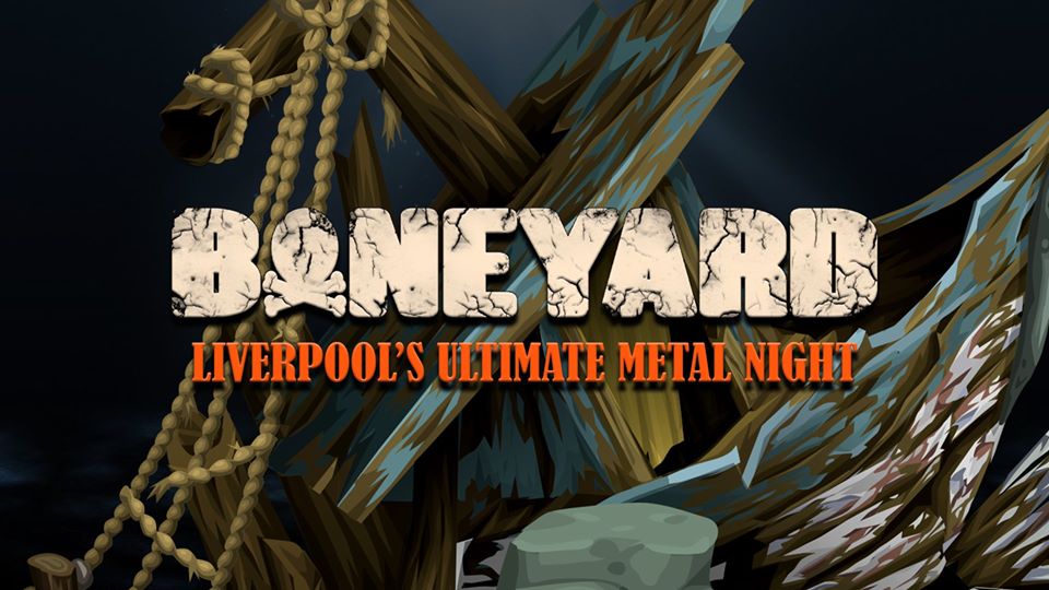 Boneyard - Liverpool's Ultimate Metal Night at The Shipping Forecast ...