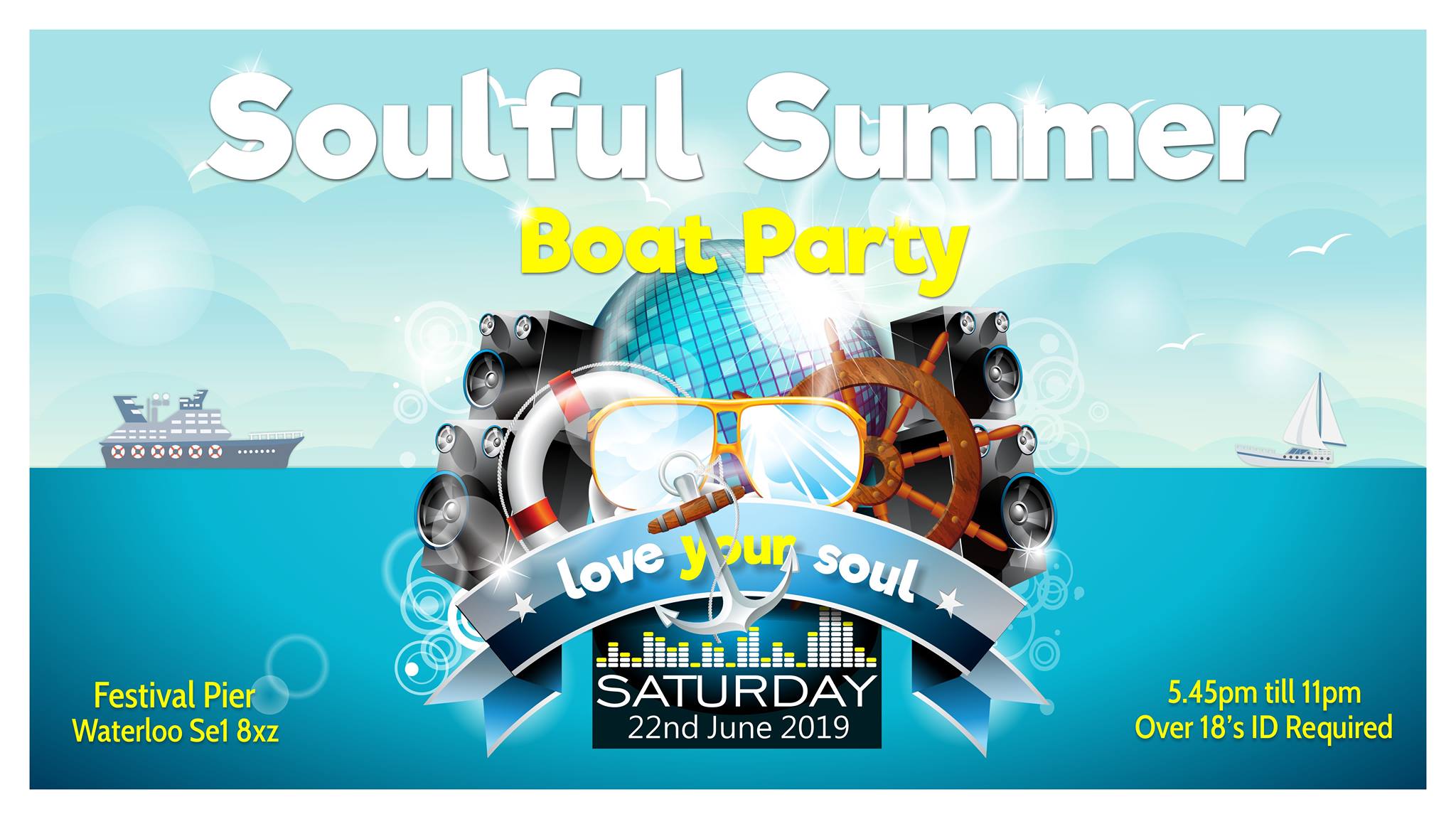 Soulful Summer Boat Party at Festival Pier Waterloo, London on 22nd Jun ...