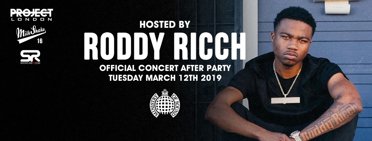Milkshake Presents: RODDY RICCH - Official Concert After Party ...