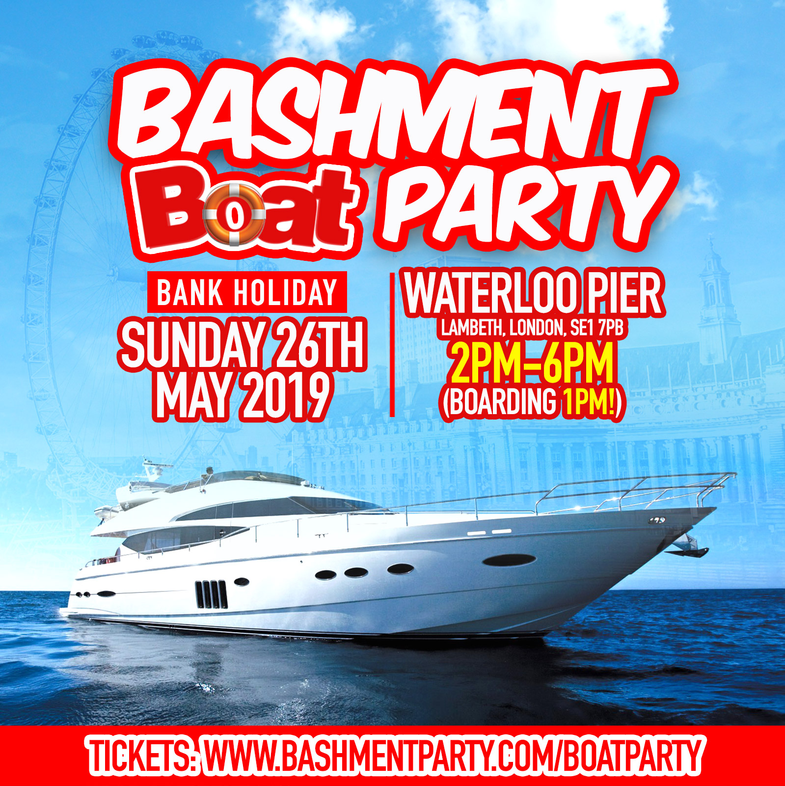 Bashment 'Boat' Party at Waterloo Pier, London on 26th May 2019 | Fatsoma
