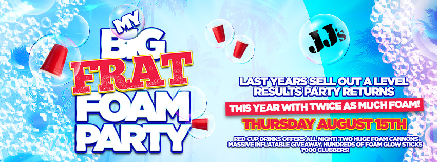 A-Level My Big Frat Foam Party Returns at JJ's, Coventry on 15th Aug ...