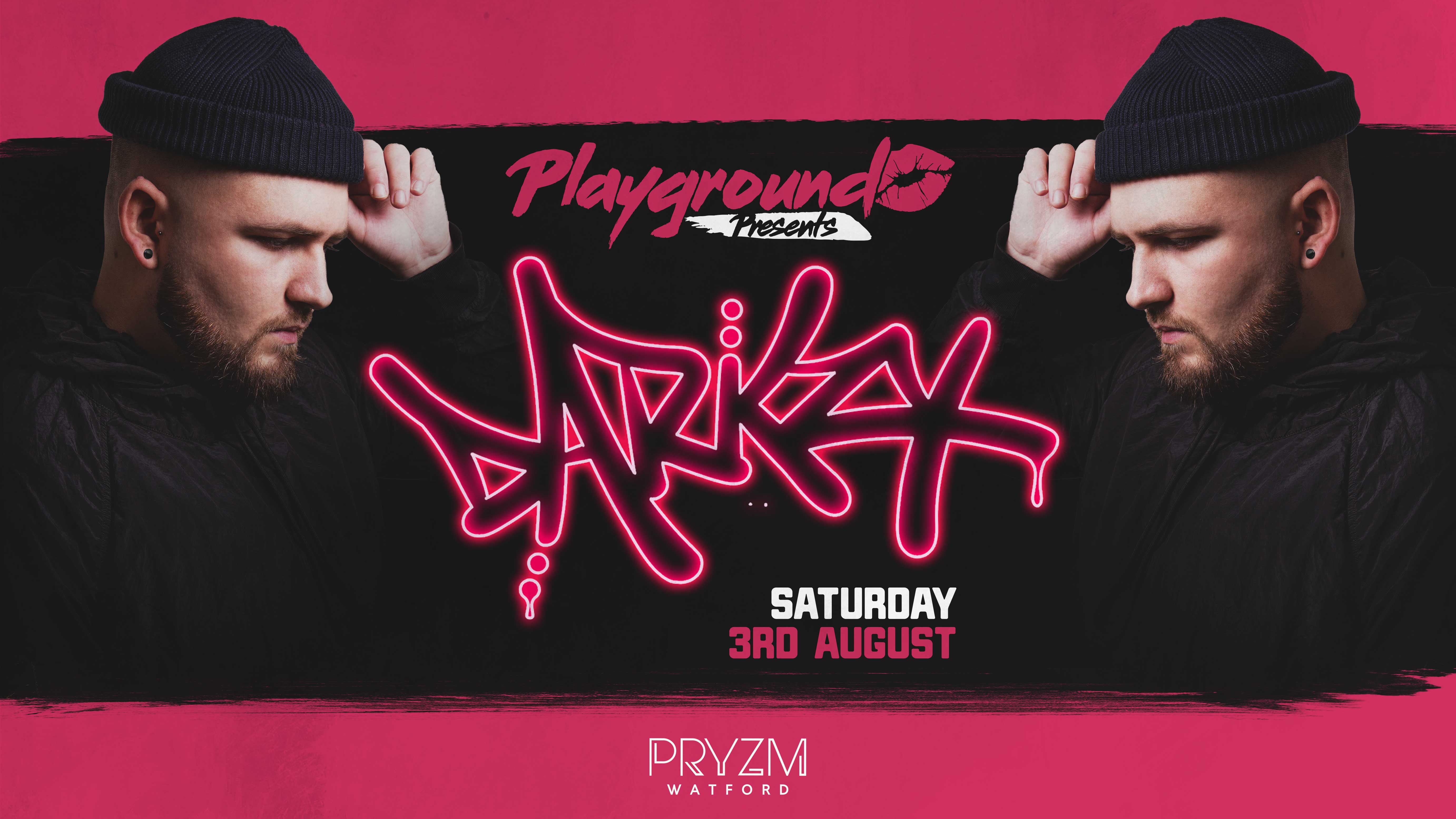 Playground Presents: DARKZY at PRYZM, Watford on 3rd Aug 2019 | Fatsoma