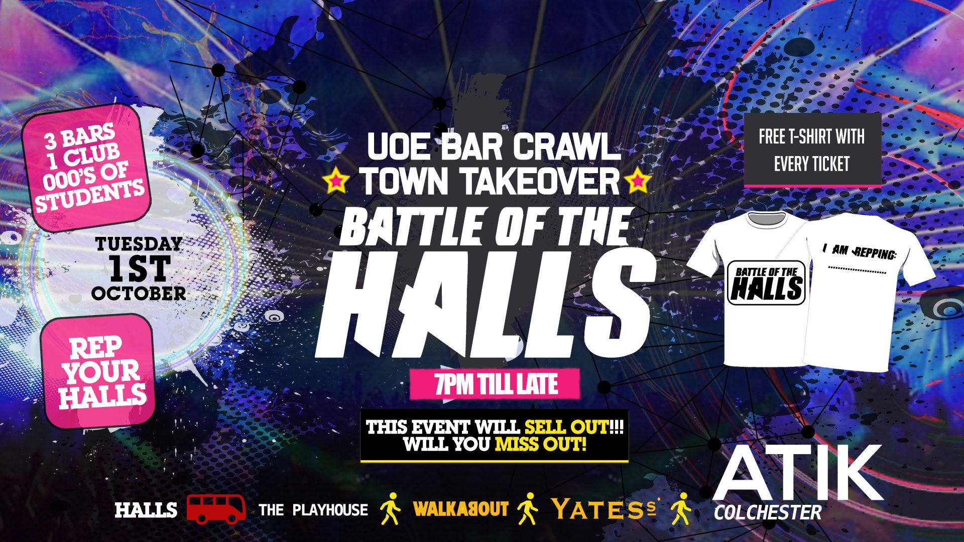 Battle Of The Halls BAR CRAWL - UoE Town Takeover at ATIK, Colchester ...
