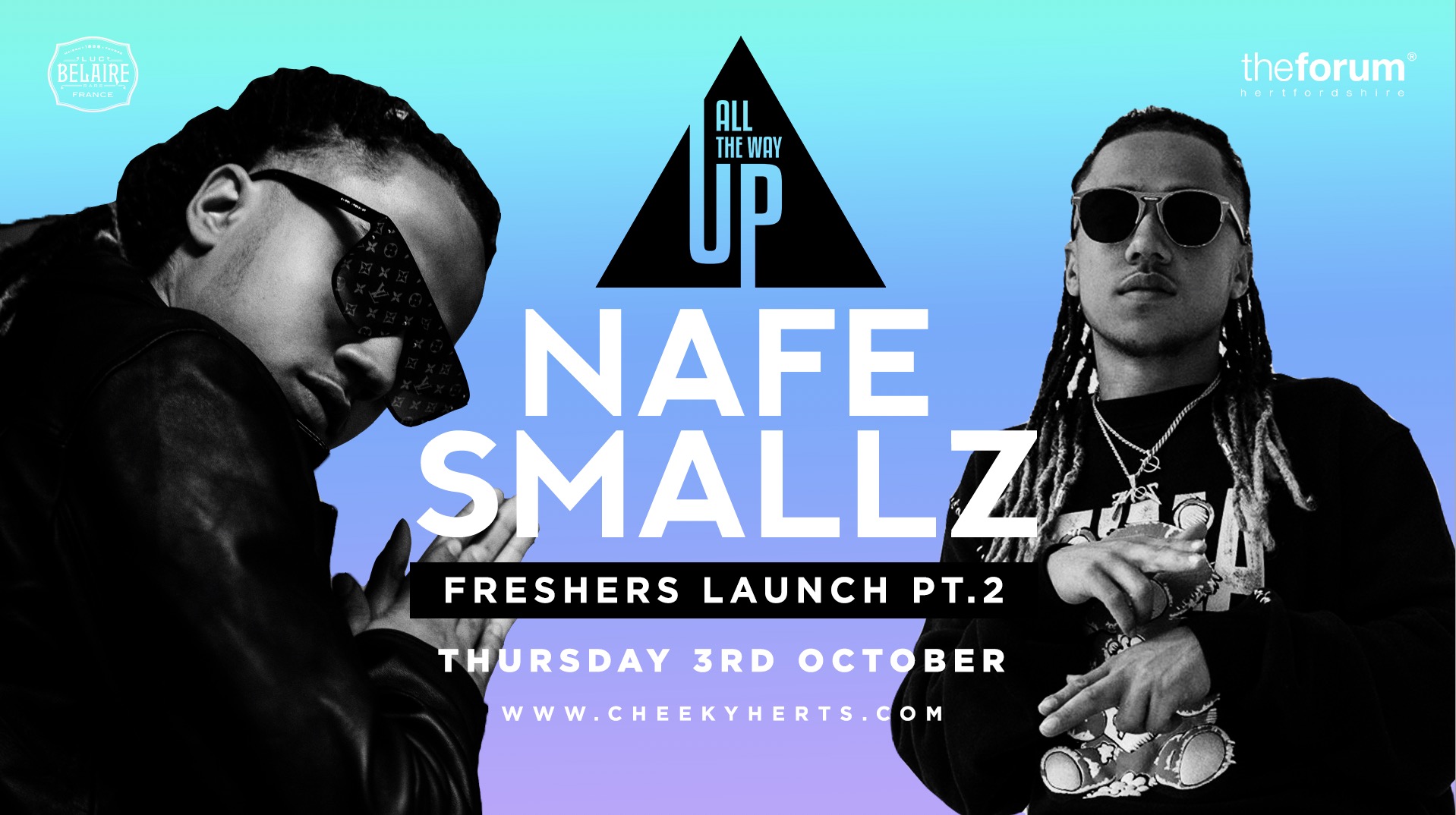 All The Way Up Freshers Pt.2 ft. NAFE SMALLZ at The Forum Hertfordshire ...