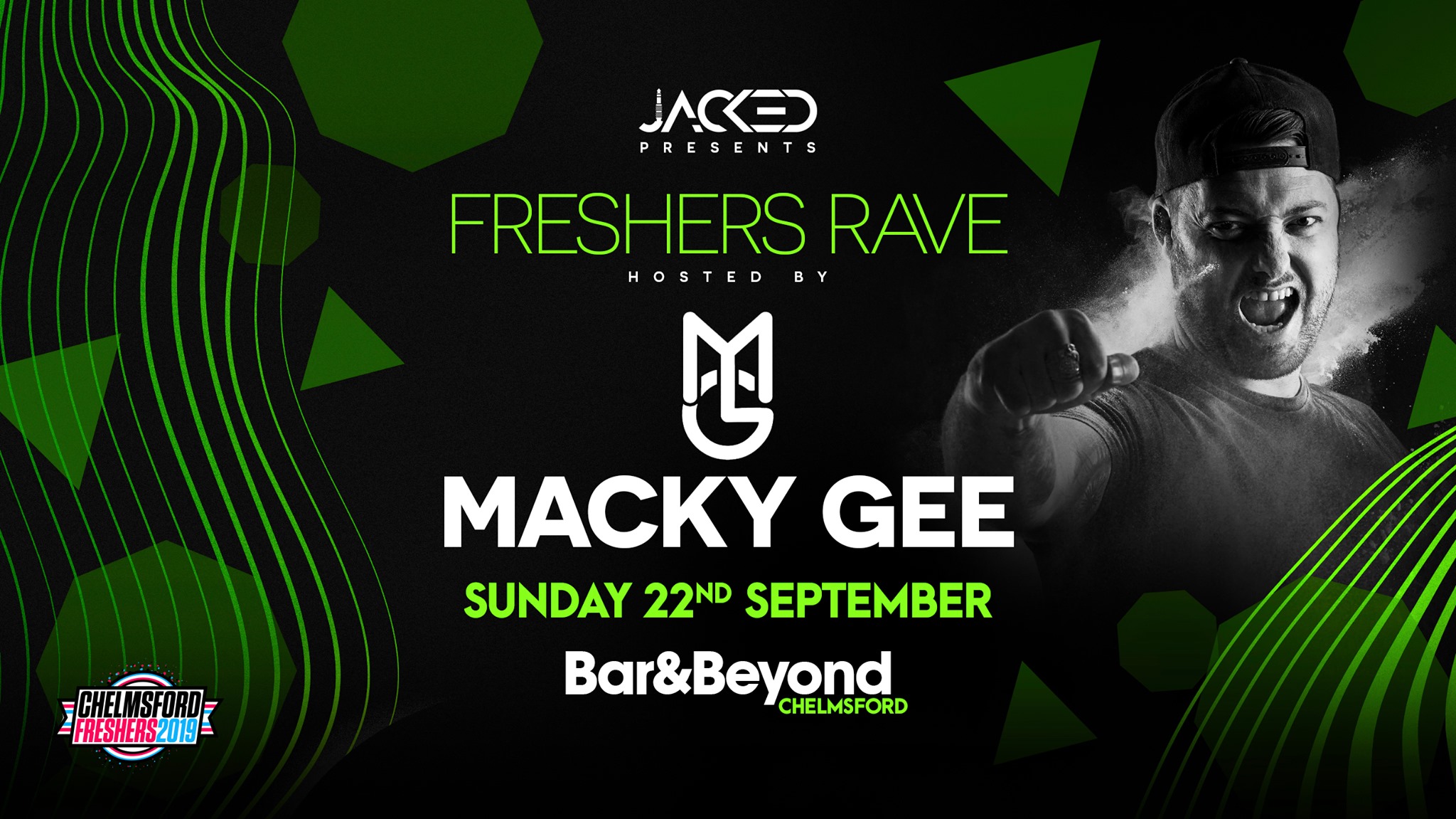 Chelmsford Freshers Rave w/ Macky Gee • This Sunday / 200 TICKETS LEFT ...