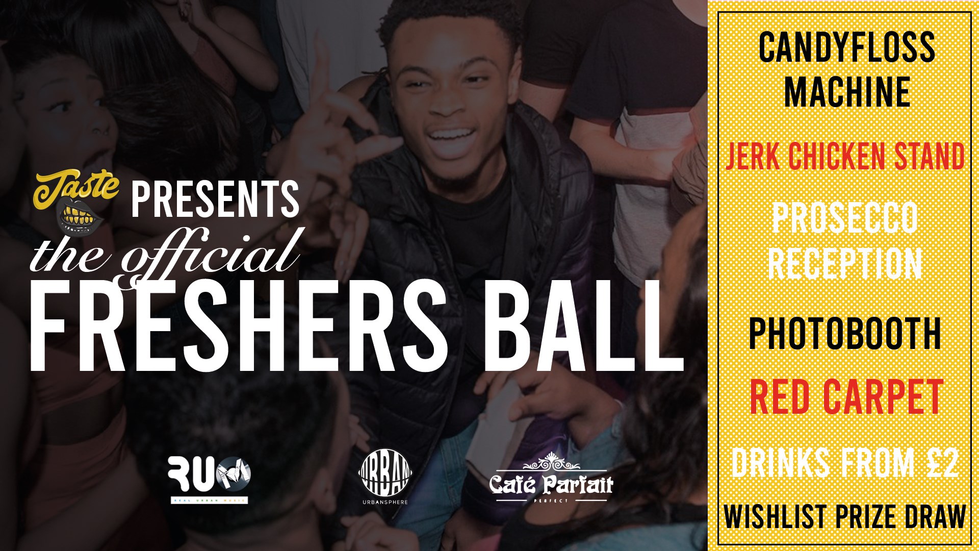 Taste Every Wednesday - Freshers Ball at Café Parfait, Southampton on ...