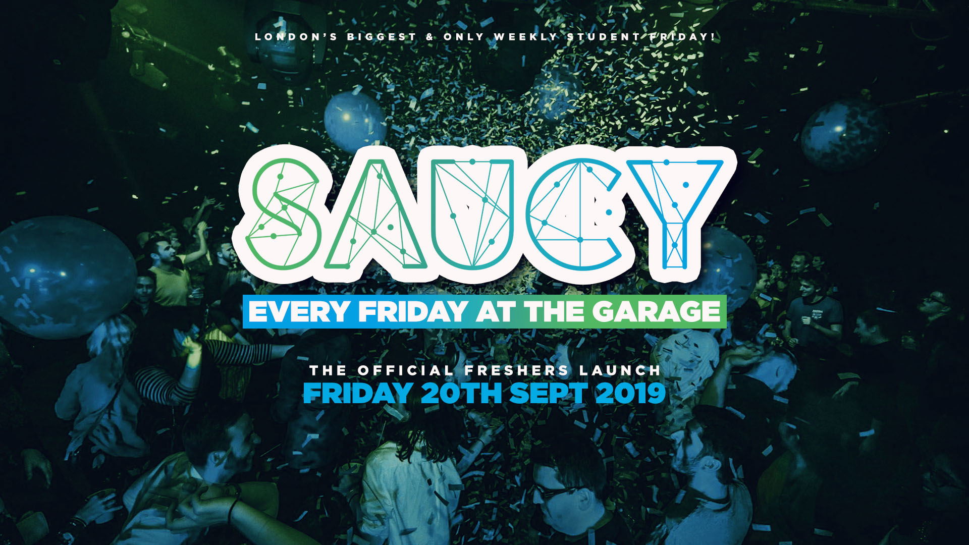 SAUCY LONDON - FRESHERS LAUNCH // London's Biggest Weekly Student ...