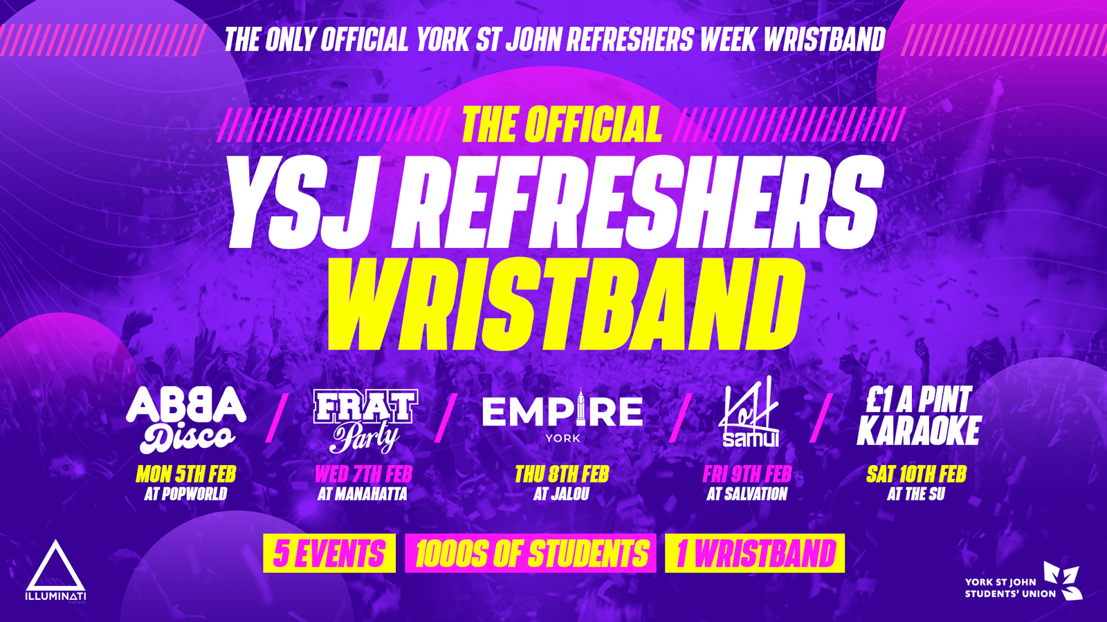 York St John Re-Freshers Week Wristband 2024 (Official) at Various ...