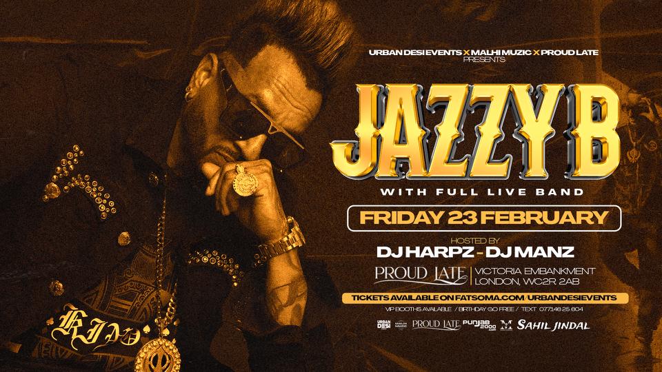 95% Tickets Sold MINISTRY OF BHANGRA X JAZZY B LIVE at Proud Late ...