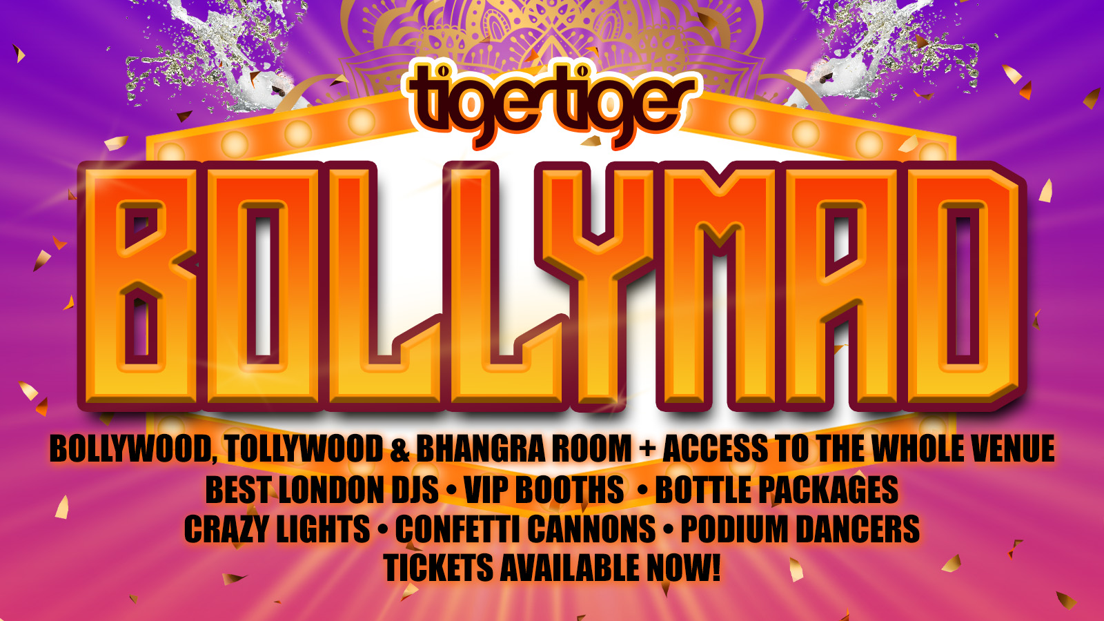 BOLLYMAD at Tiger Tiger | Every Weekend at Tiger Tiger London, London on 19th Jan | Fatsoma