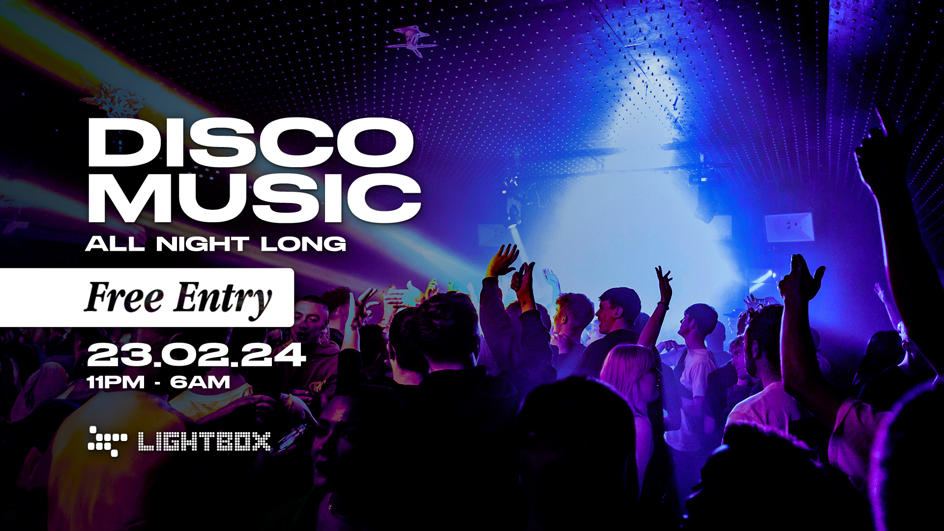 Free Entry - Disco All Night Long at Lightbox, London on 23rd Feb | Fatsoma