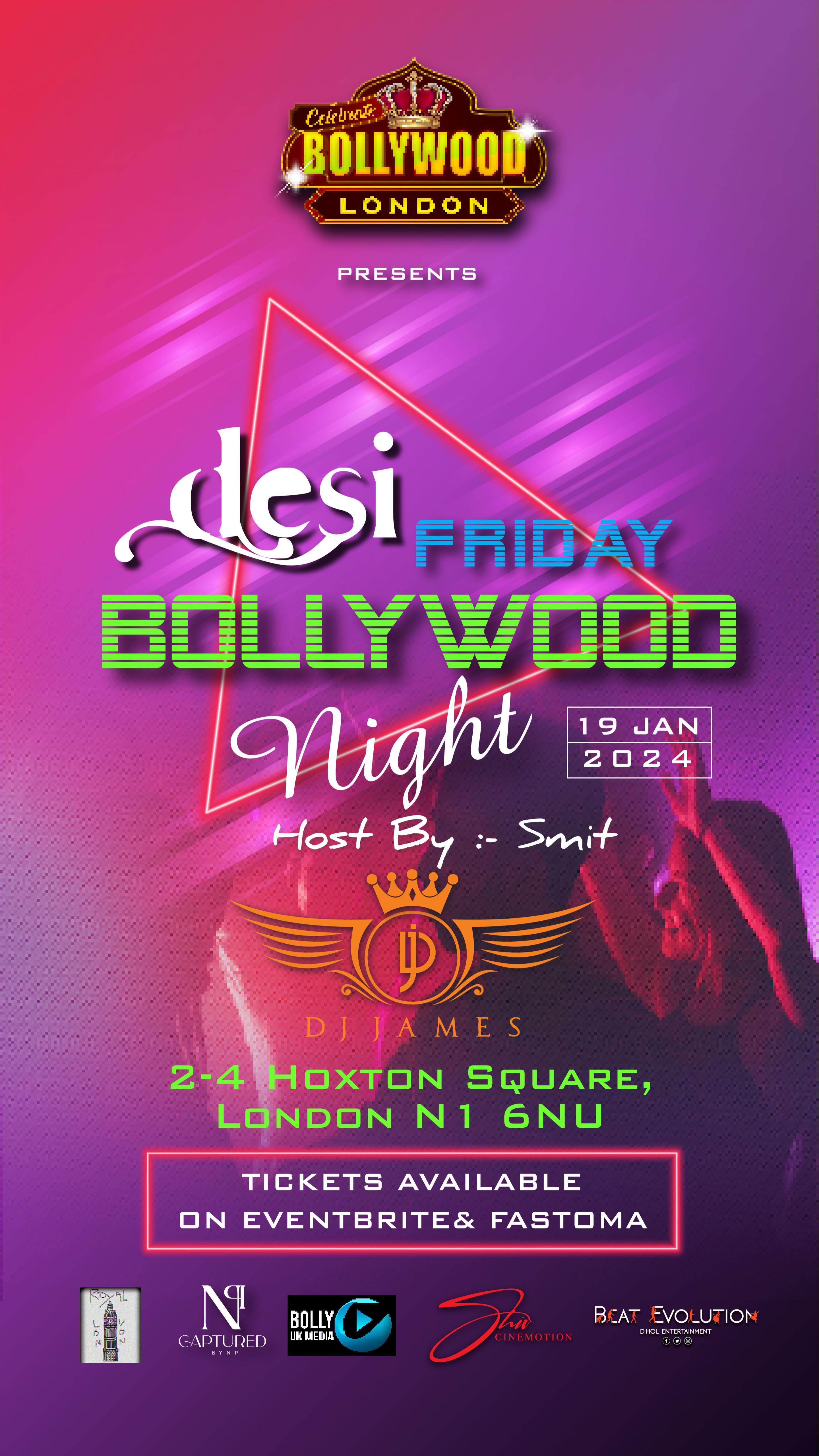 DESI FRIDAY BOLLYWOOD NIGHT at Colours Hoxton, London on 19th Jan | Fatsoma