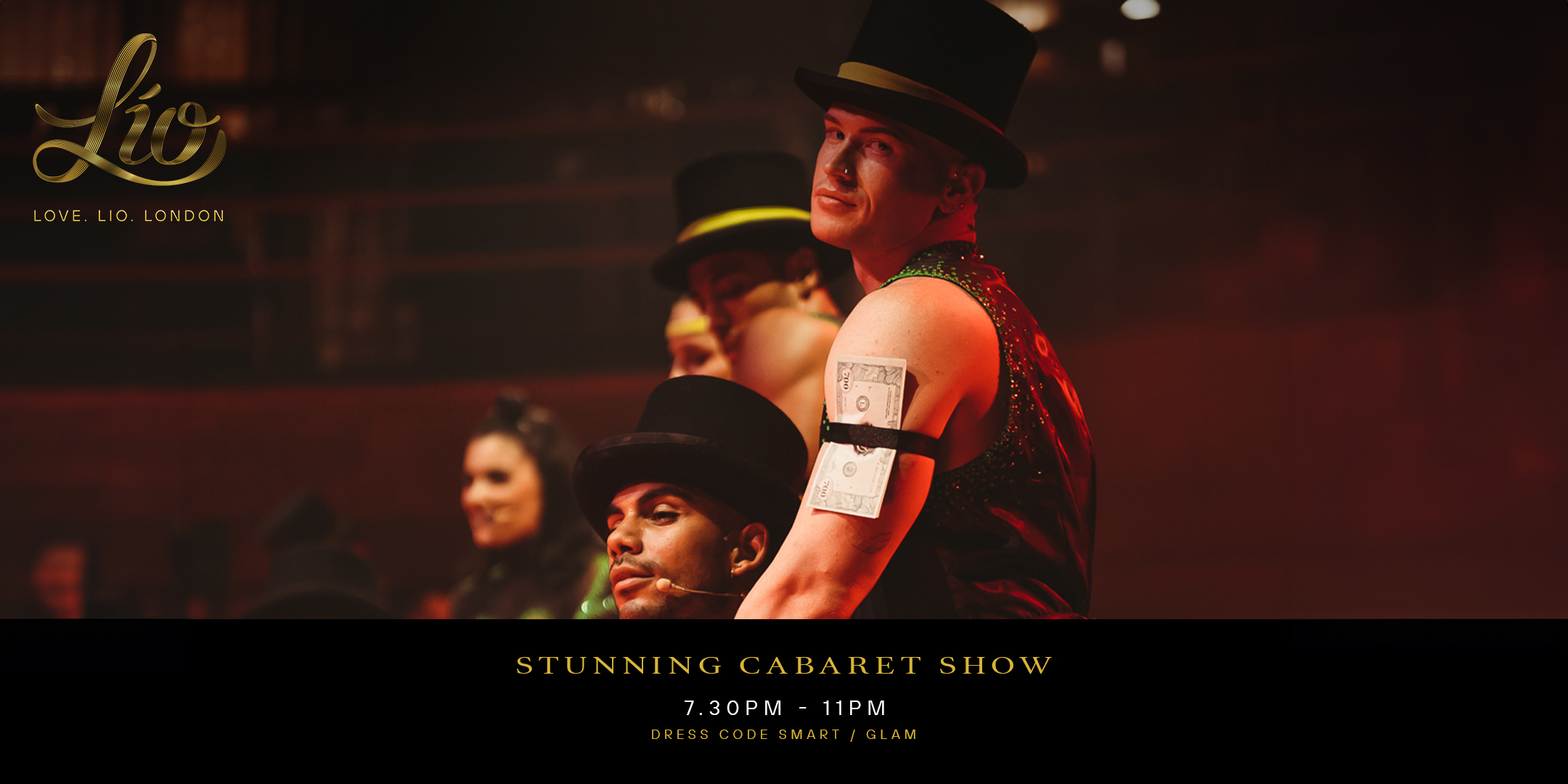 A STUNNING CABARET SHOW @ LIO LONDON (former CAFE de PARIS) Socialise ...