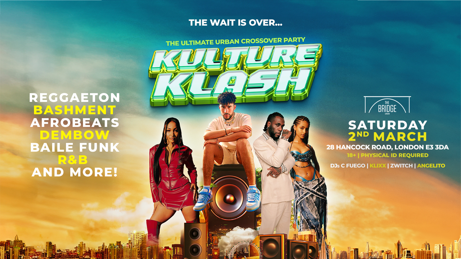 KULTURE KLASH: THE ULTIMATE URBAN CROSSOVER PARTY at Bow Bridge LDN ...