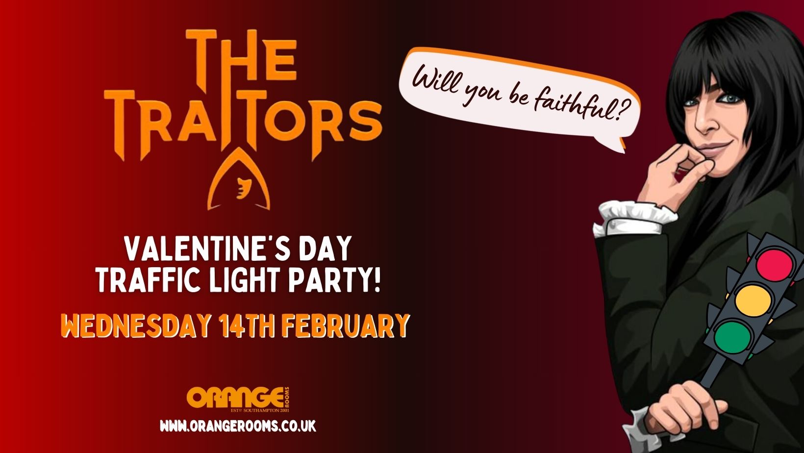 🚦💘 The Traitors Valentine's Day Traffic Light Party at Orange Rooms! 💘🚦 ...