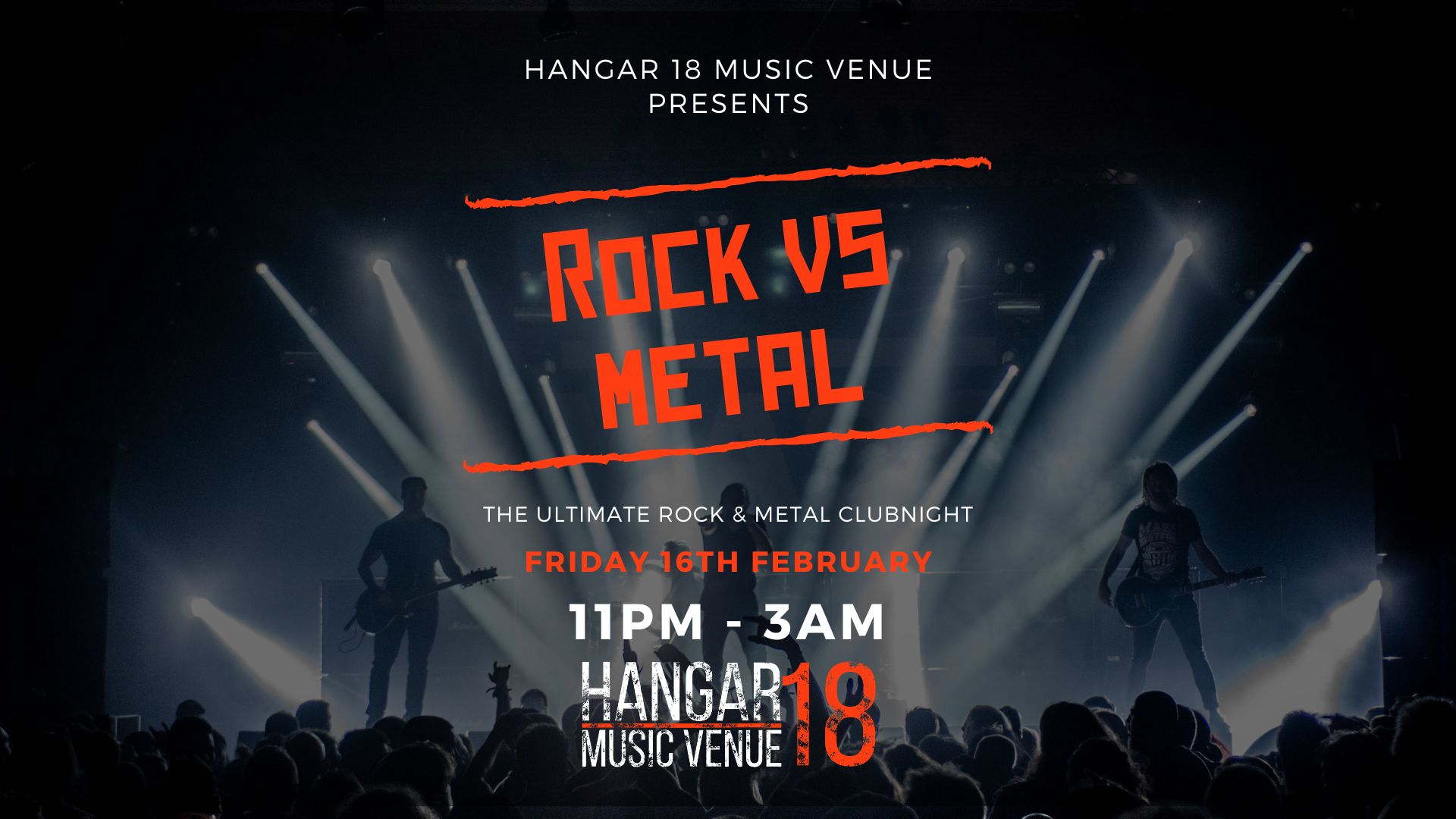 Rock vs Metal - The Ultimate Rock & Metal Club Night at Hangar 18 Music ...