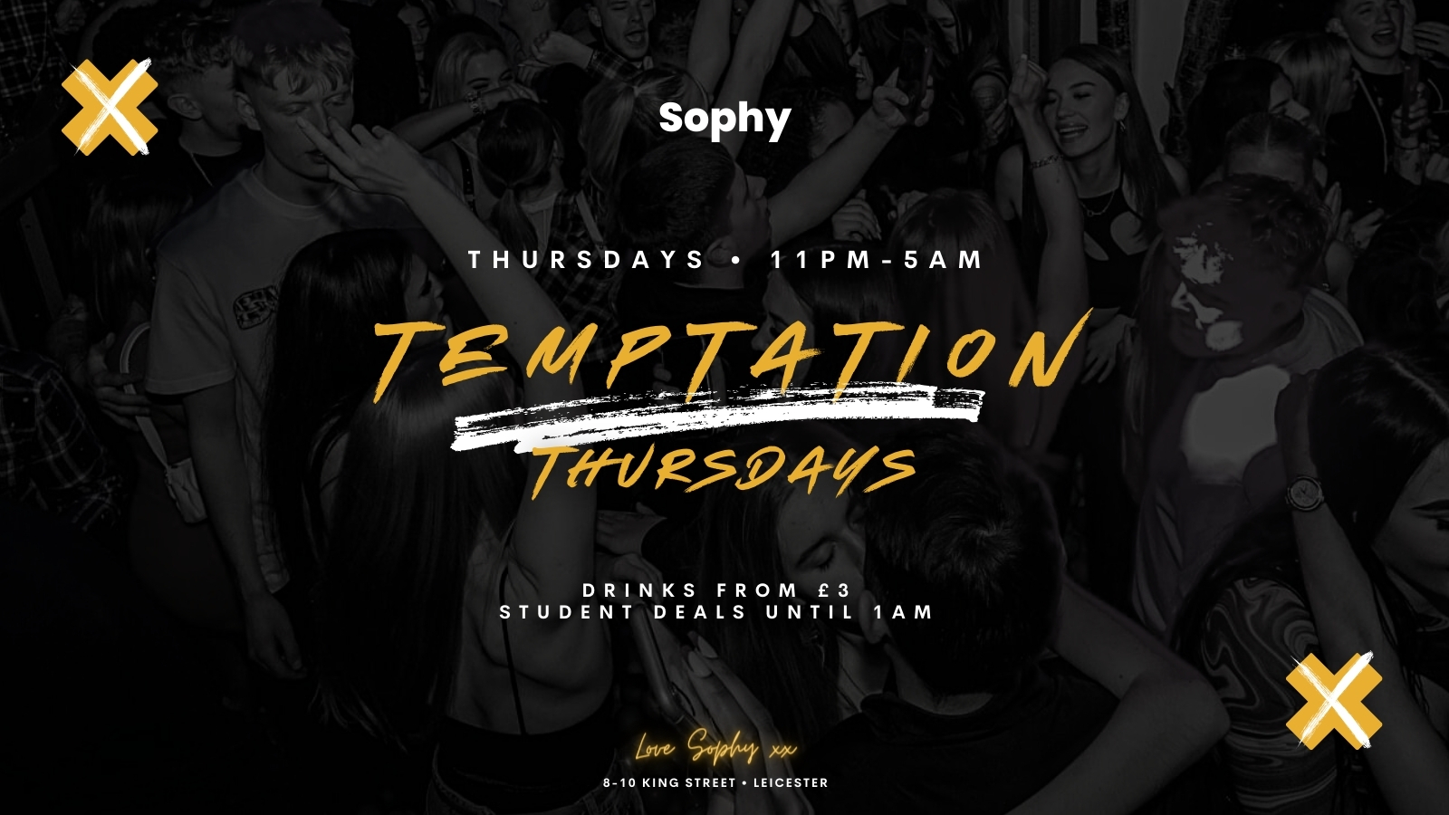 Temptation Thursday @ Sophy || Open Till 5am at Sophy., Leicester on 22nd Feb | Fatsoma