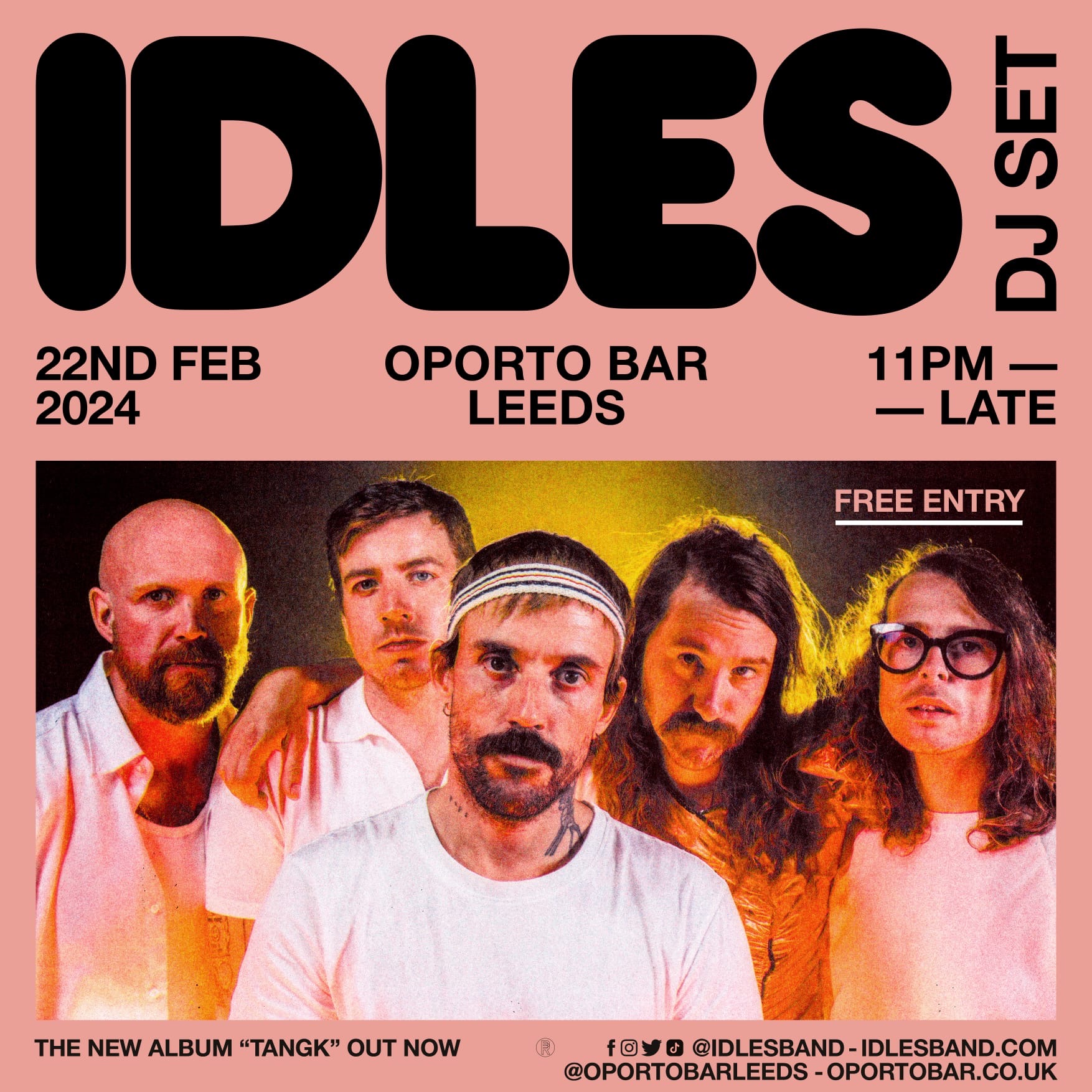 Idles Dj Set Free Party Tonight At Oporto Leeds On 22nd Feb Fatsoma