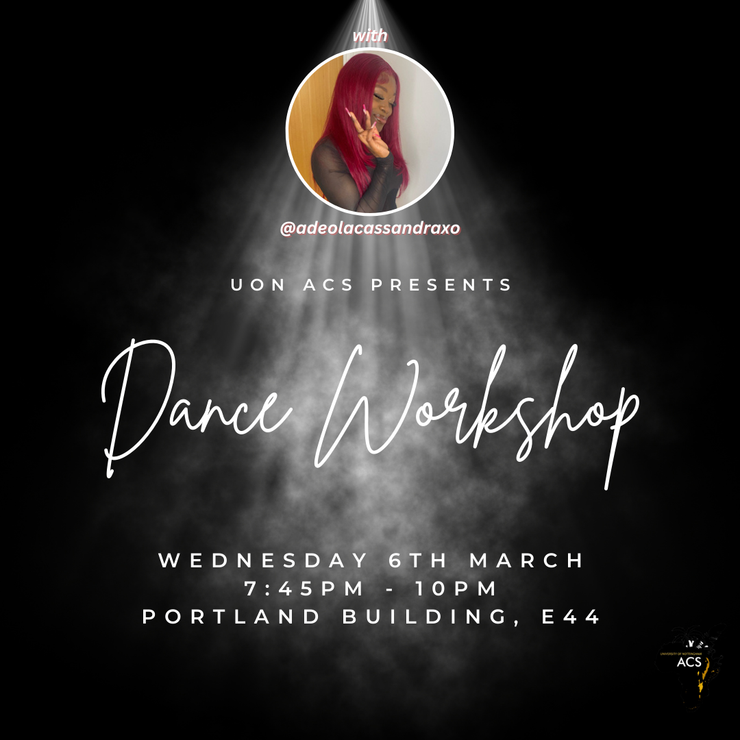 UON ACS Dance Workshop at University of Nottingham Students' Union ...