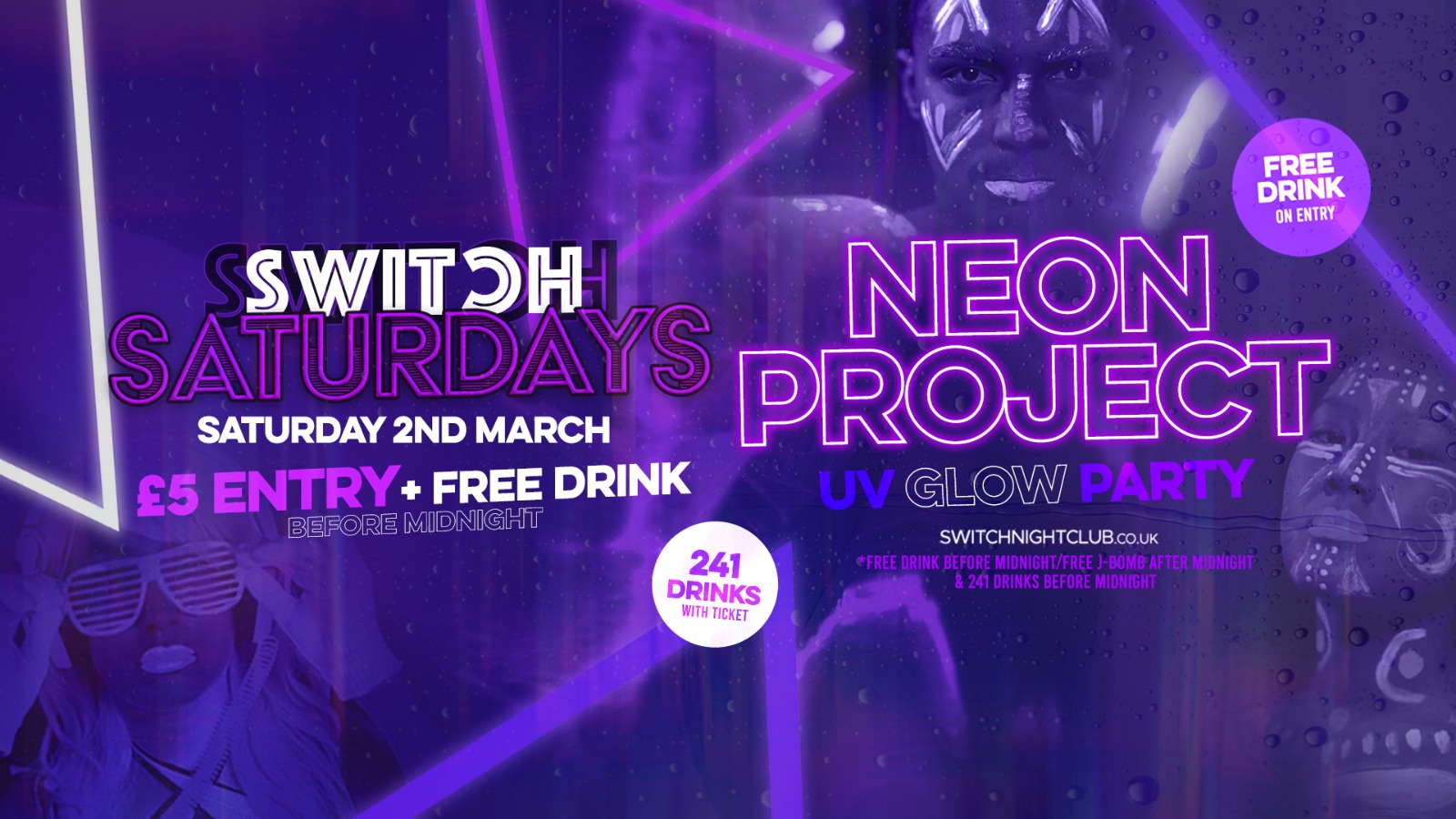 Switch Saturdays - NEON PROJECT // £5 Entry + Free Vodka & Mixer at ...