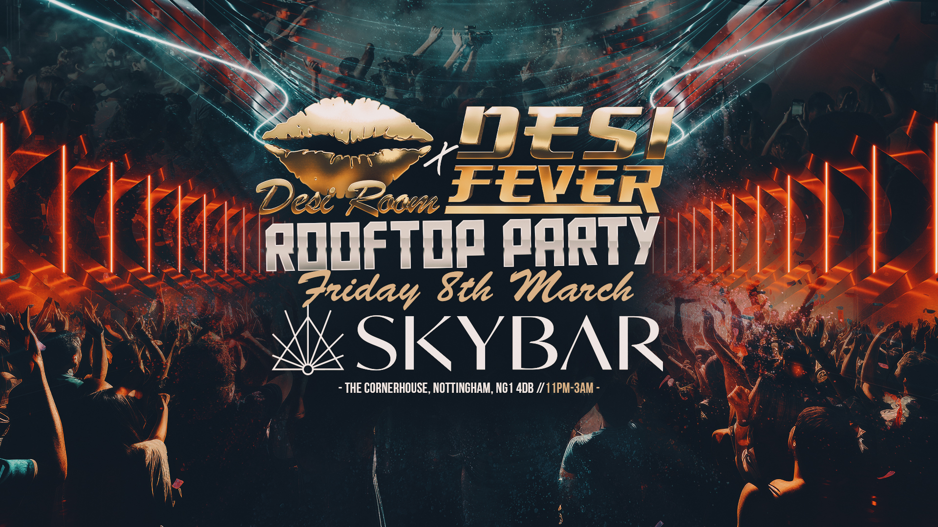 Desi Room x Desi Fever, Rooftop Party! Nottingham Special @SKYBAR at ...