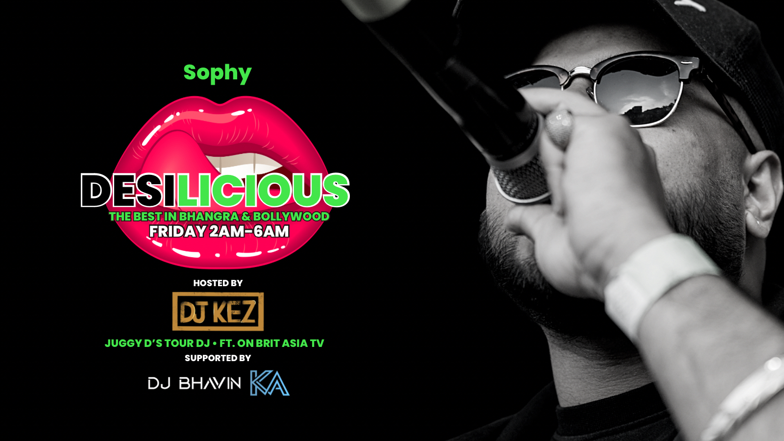 Desilicious Hosted by DJ Kez x Juggy D's Tour DJ ft Brit Asia TV @ Sophy bar - Bhangra ...