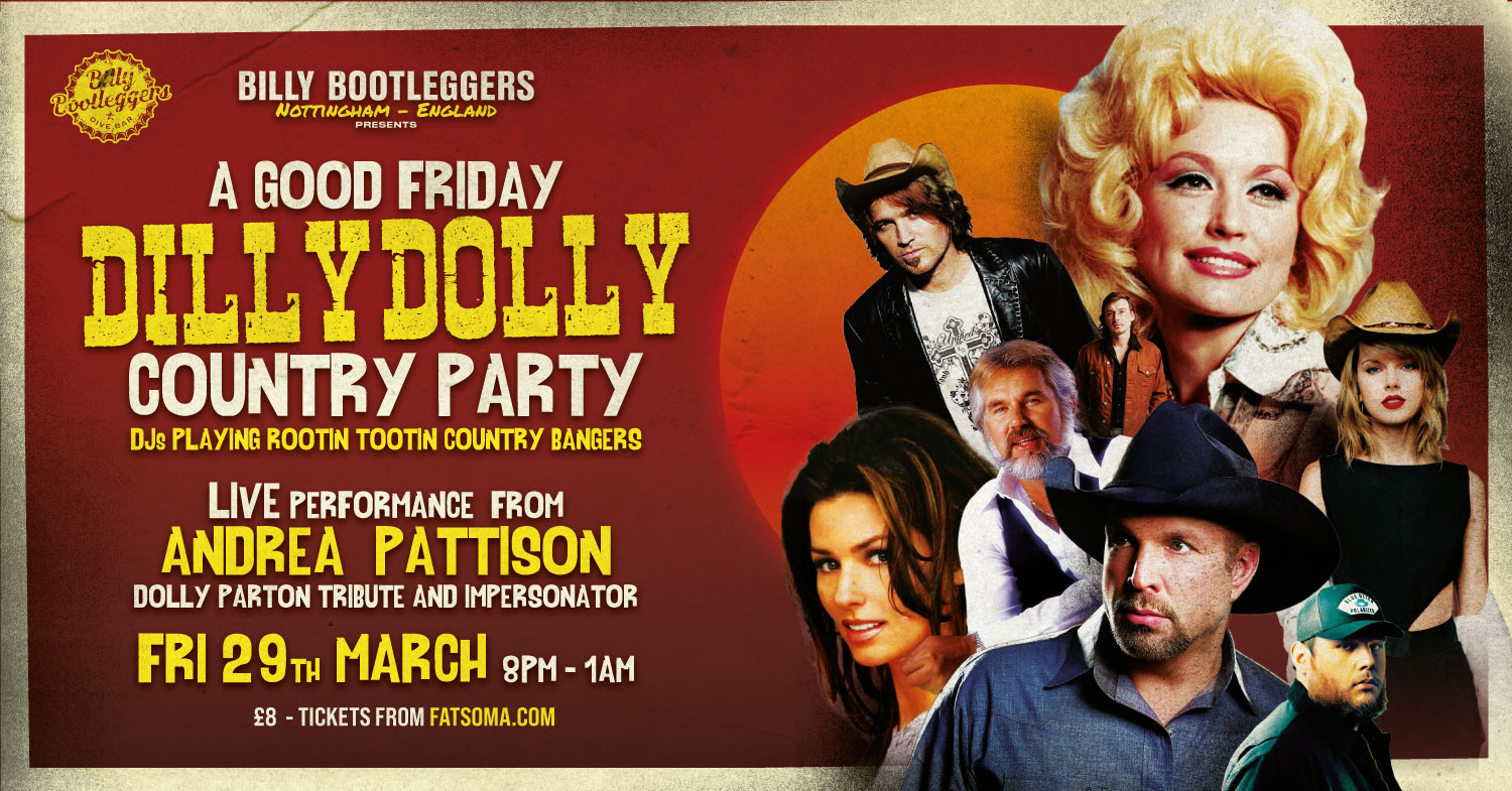 Dilly Dolly - Country Party - Good Friday Special at Billy Bootleggers ...