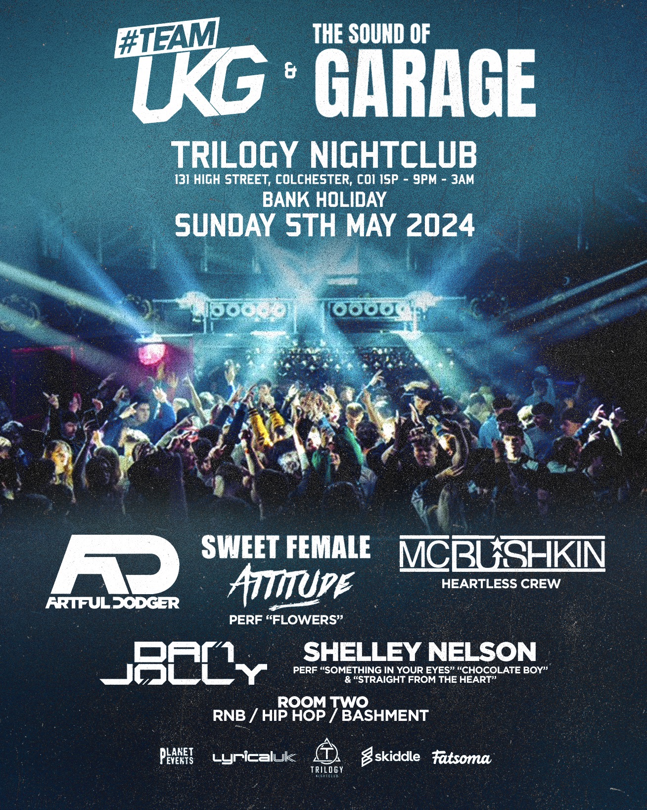 TEAM UKG & THE SOUND OF GARAGE @ TRILOGY COLCHESTER at Trilogy ...