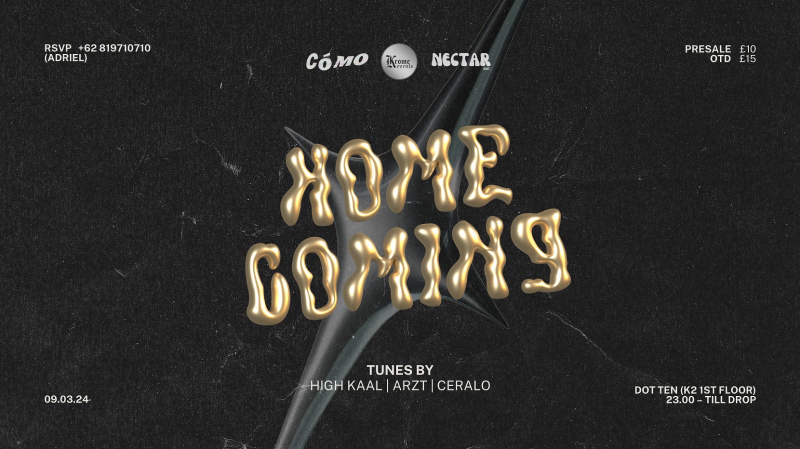 Krome x Como x Nectar Presents: HOMECOMING at MN1 (Vision Club ...