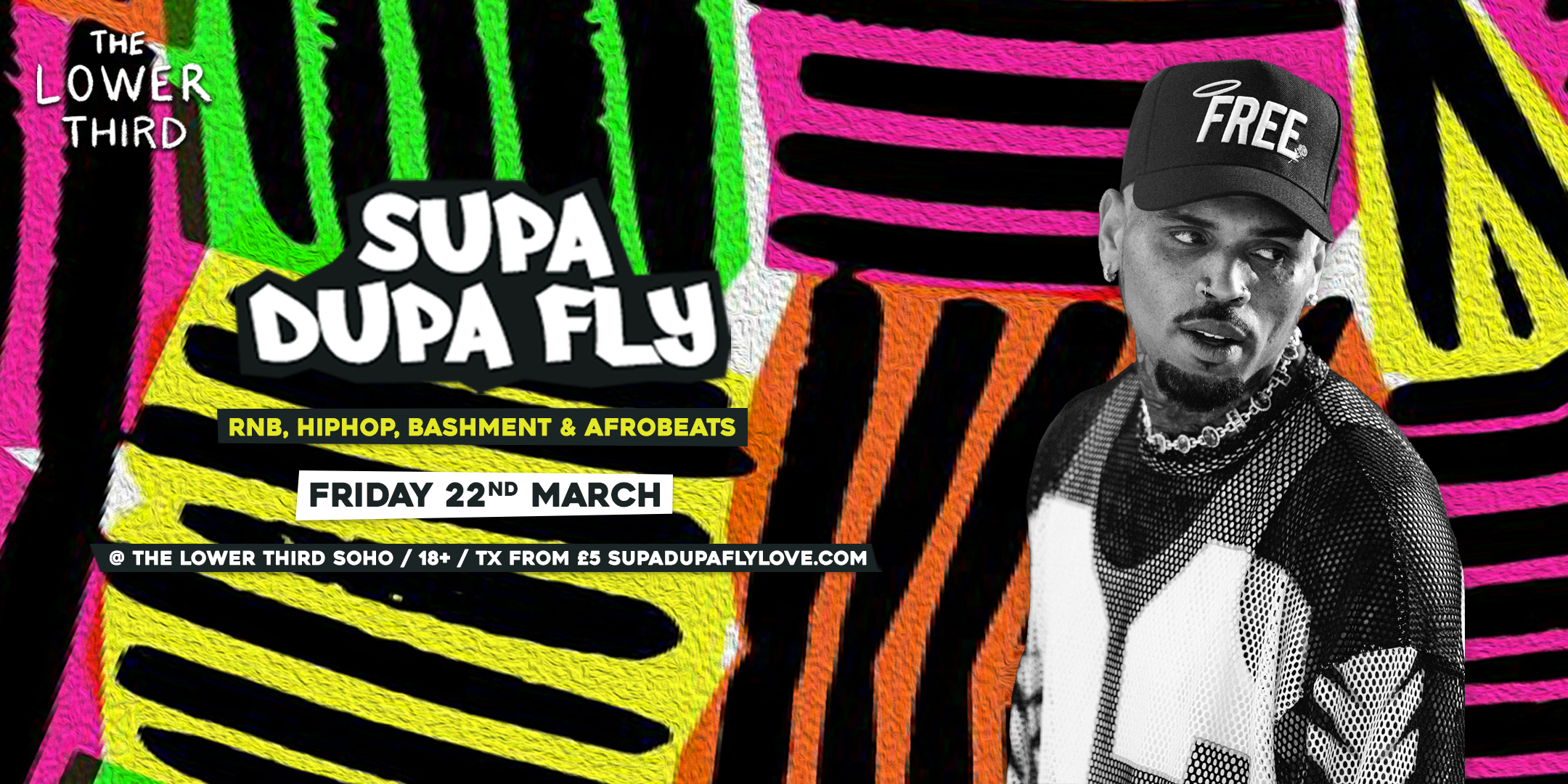 Supa Dupa Fly x Every Friday at The Lower Third, London on 22nd Mar ...