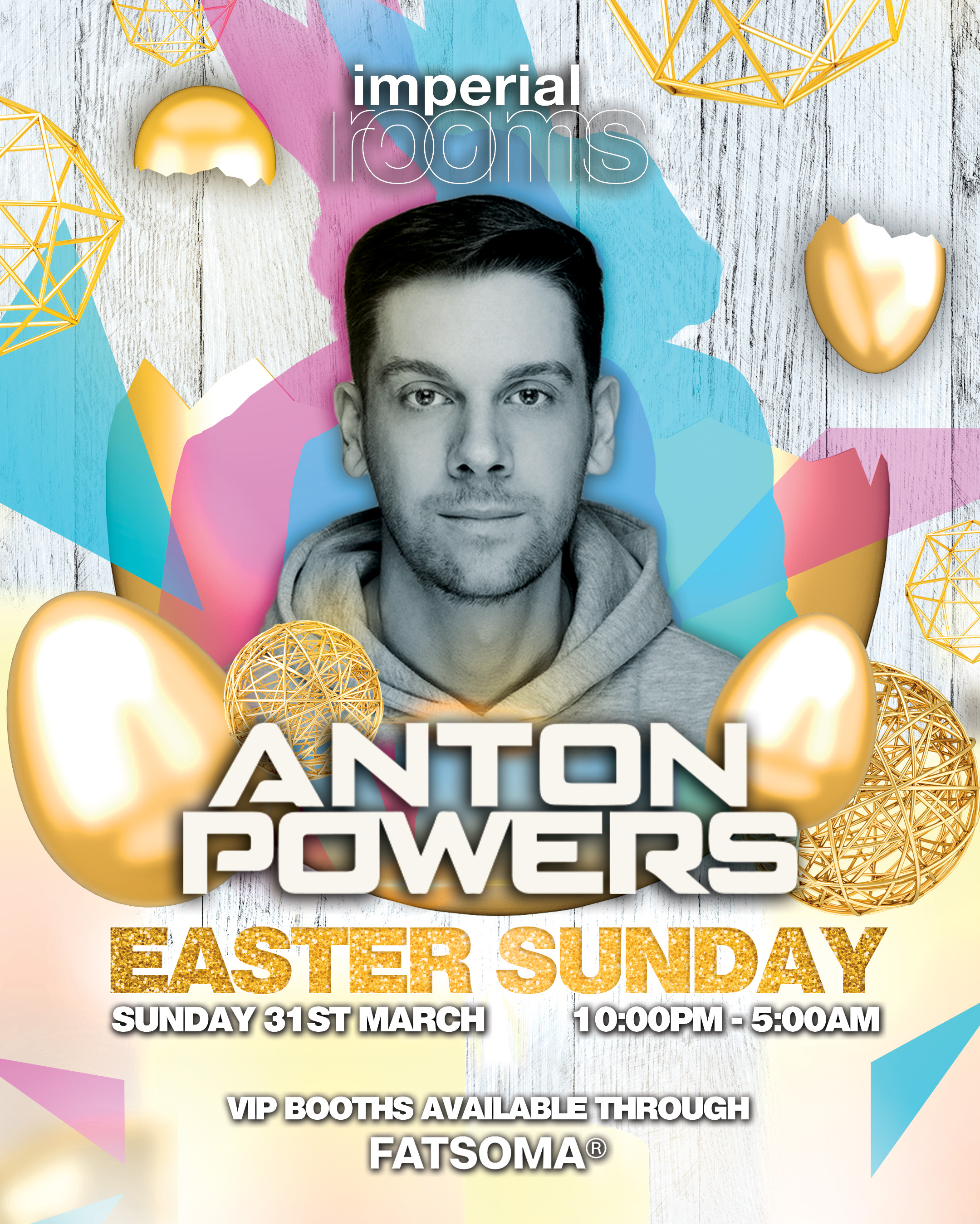 Anton Powers @ Imperial Rooms - Easter Sunday (31st March 2024) at ...