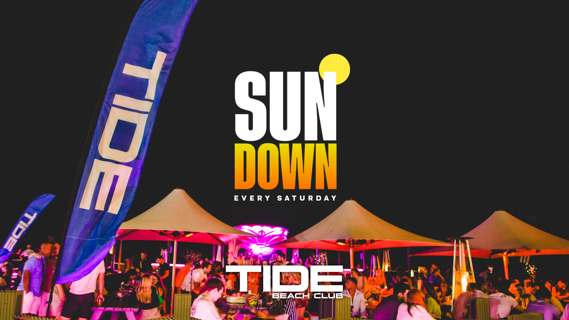 Sundown every Saturday at Tide Beachclub at Tide Beach Club, Brighton ...