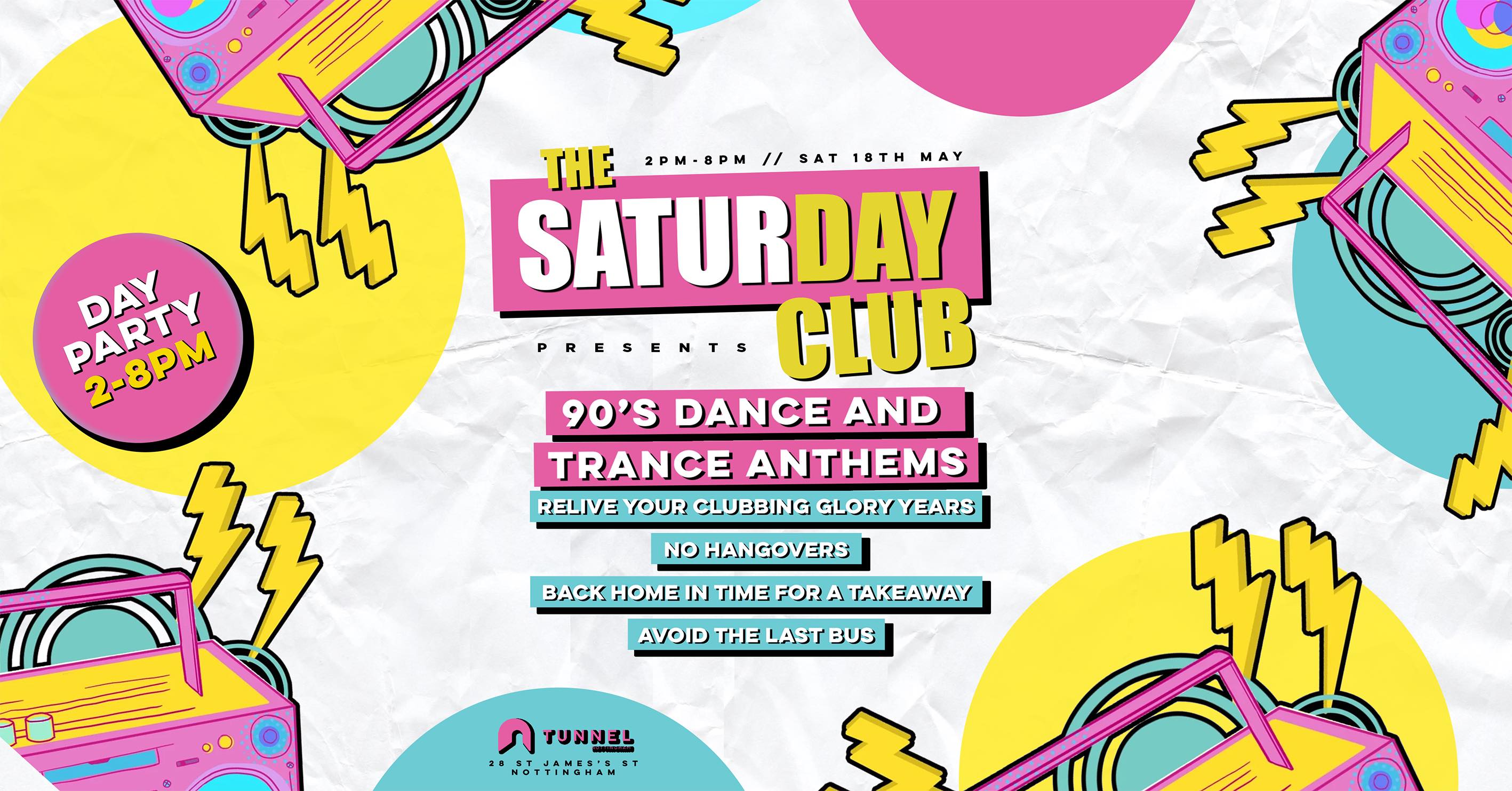 The SaturDAY Club - 90's Dance and Trance Anthems at Tunnel Club ...