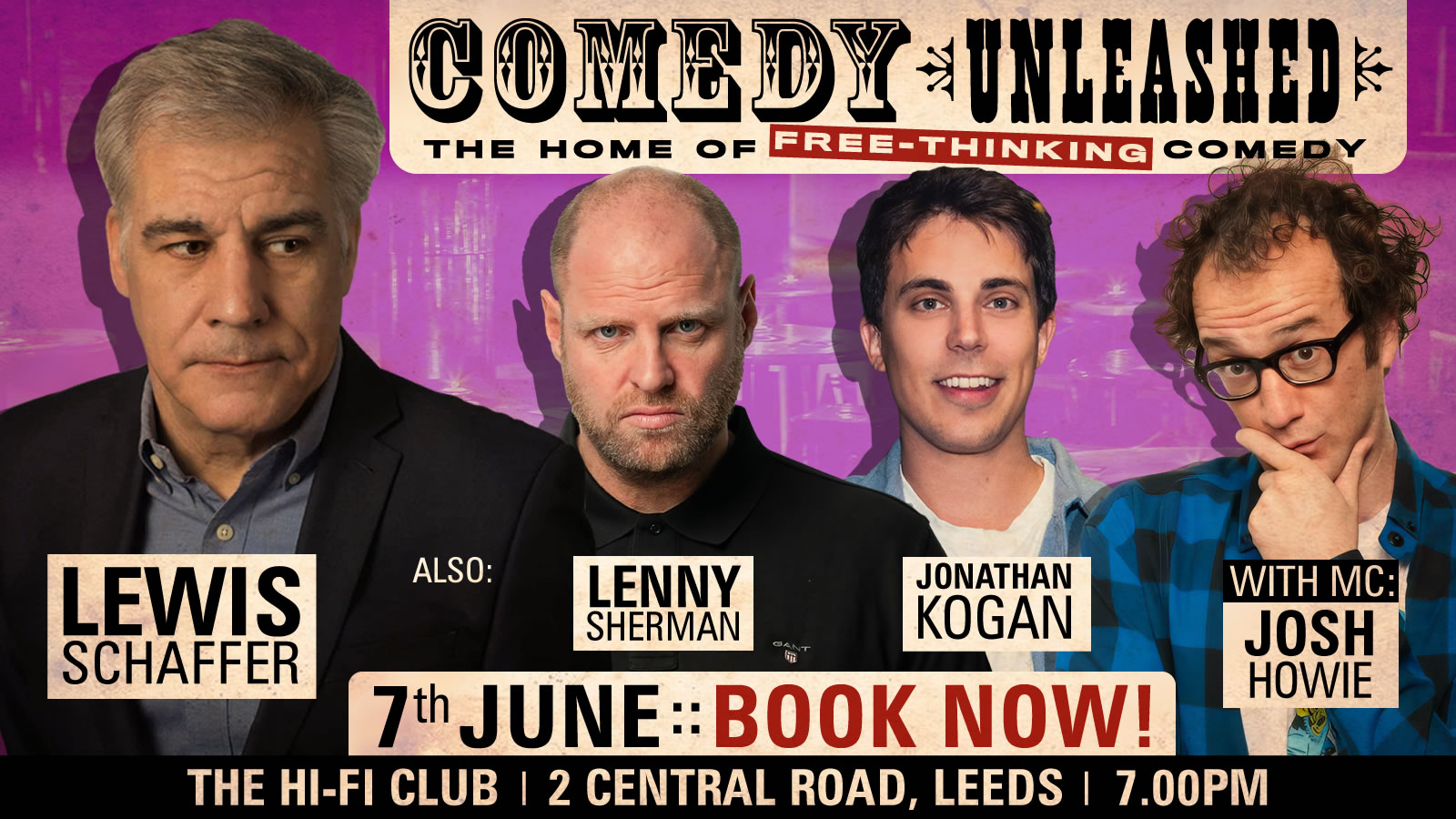 Comedy Unleashed with Lewis Schaffer, Jonathan Kogan, Lenny Sherman & Josh Howie! at The HiFi ...